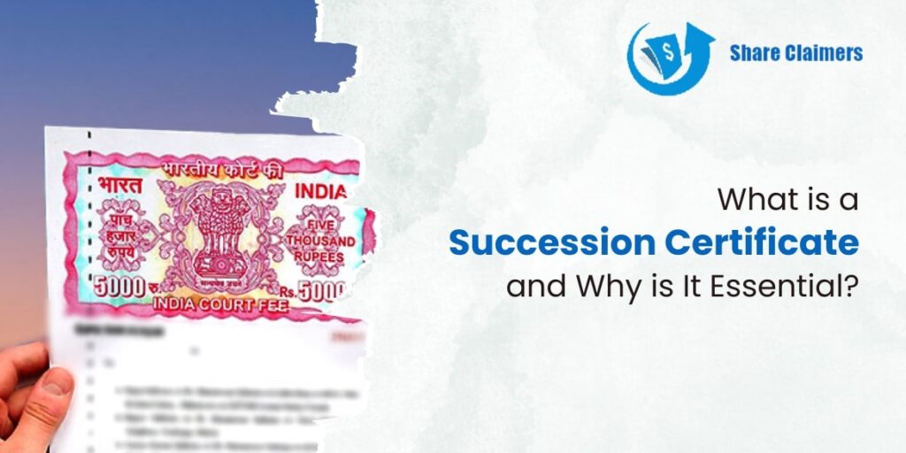 Why You Need a Succession Certificate in Chennai?